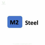 What is M2 steel？ – huaxiao-materials